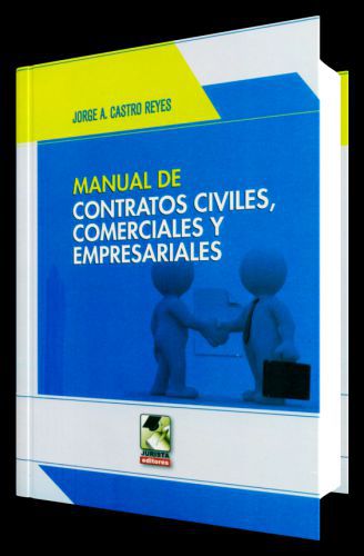 MANUAL DE CONTRATOS CIVILES, COMERCIALES Y EMPRESARIALES | Librería Juridica Legales | Libros de ...